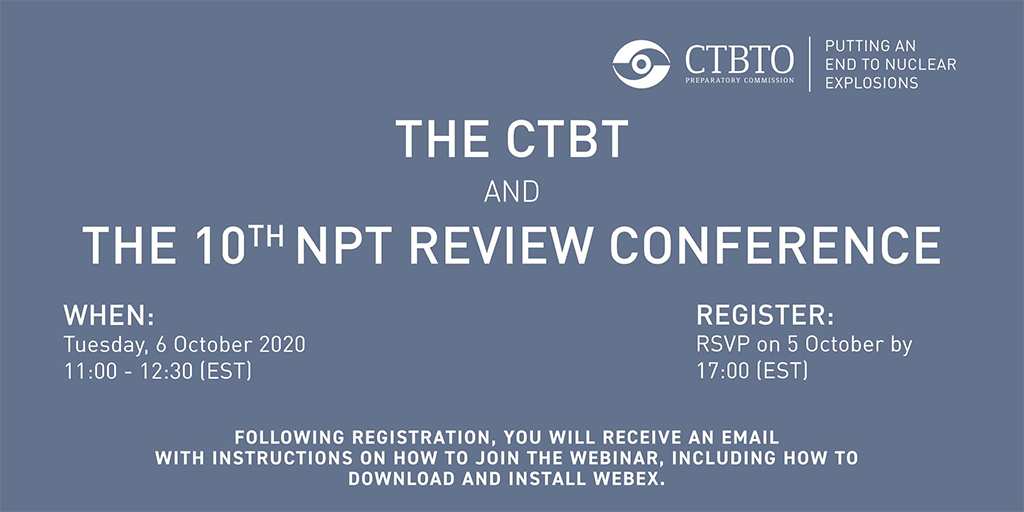 CTBTO Webinar: The CTBT and the 10th NPT Review Conference